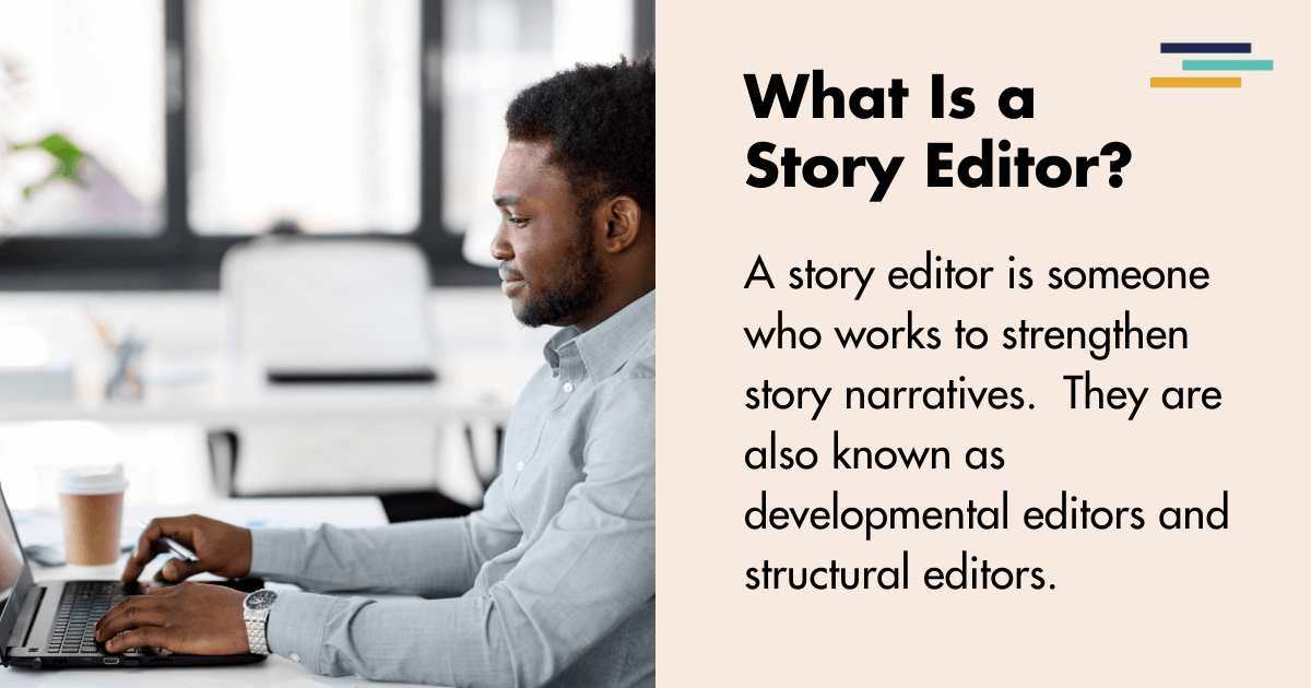 Story Editor: What They Are (+ How to Become One) | Fictionary